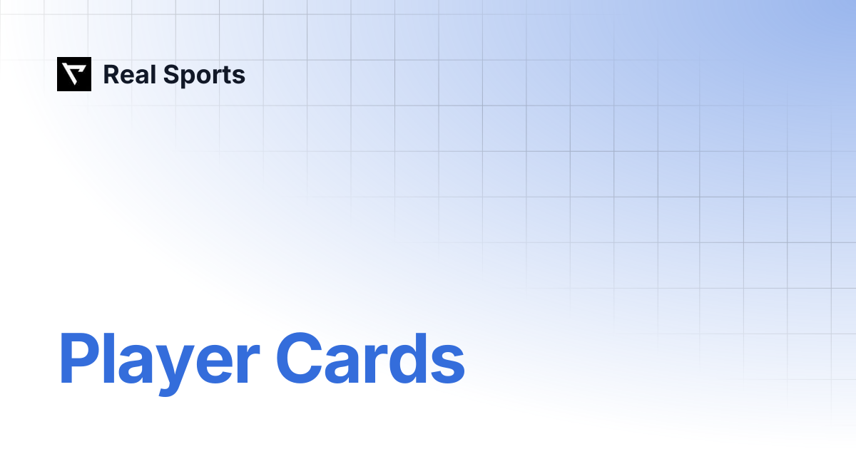 Player Cards | Real Sports